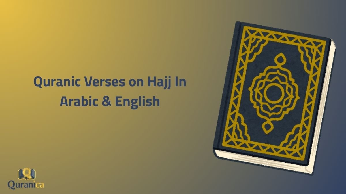 Quranic Verses On Hajj In Arabic & English - Quranica