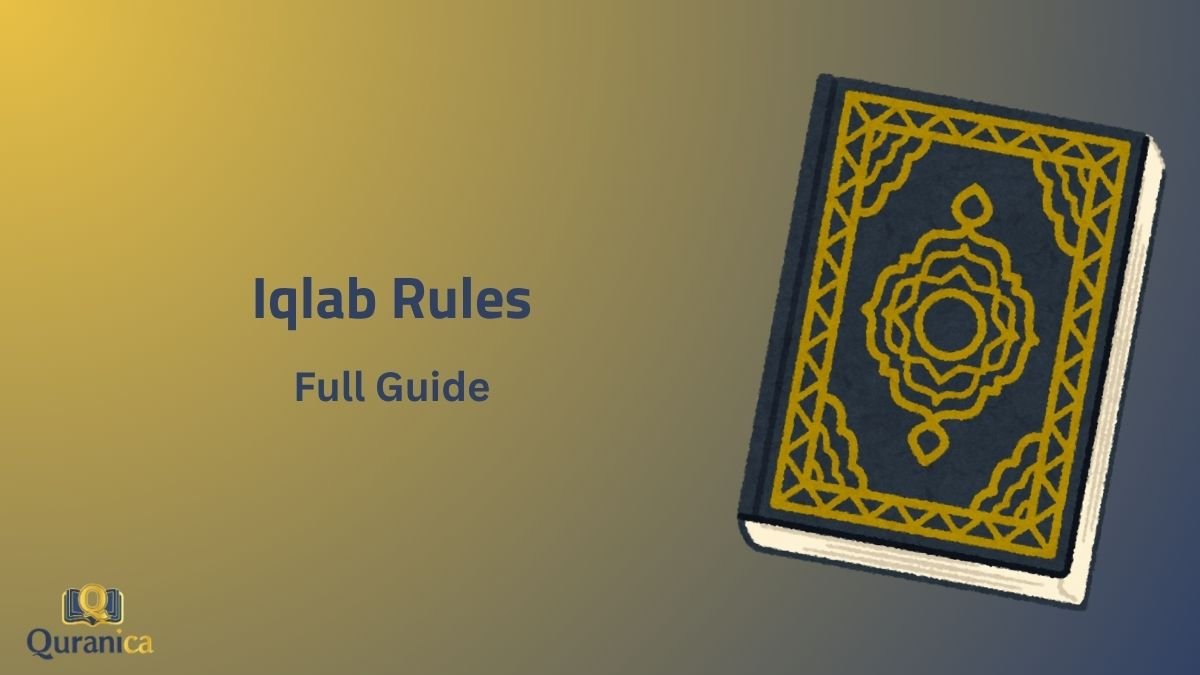 Iqlab Rules - Full Guide - Quranica